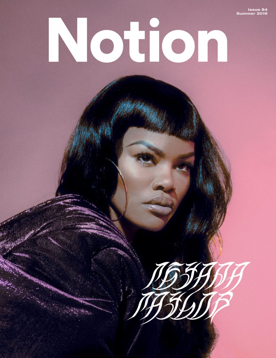Teyana Taylor for Notion 84 - Notion