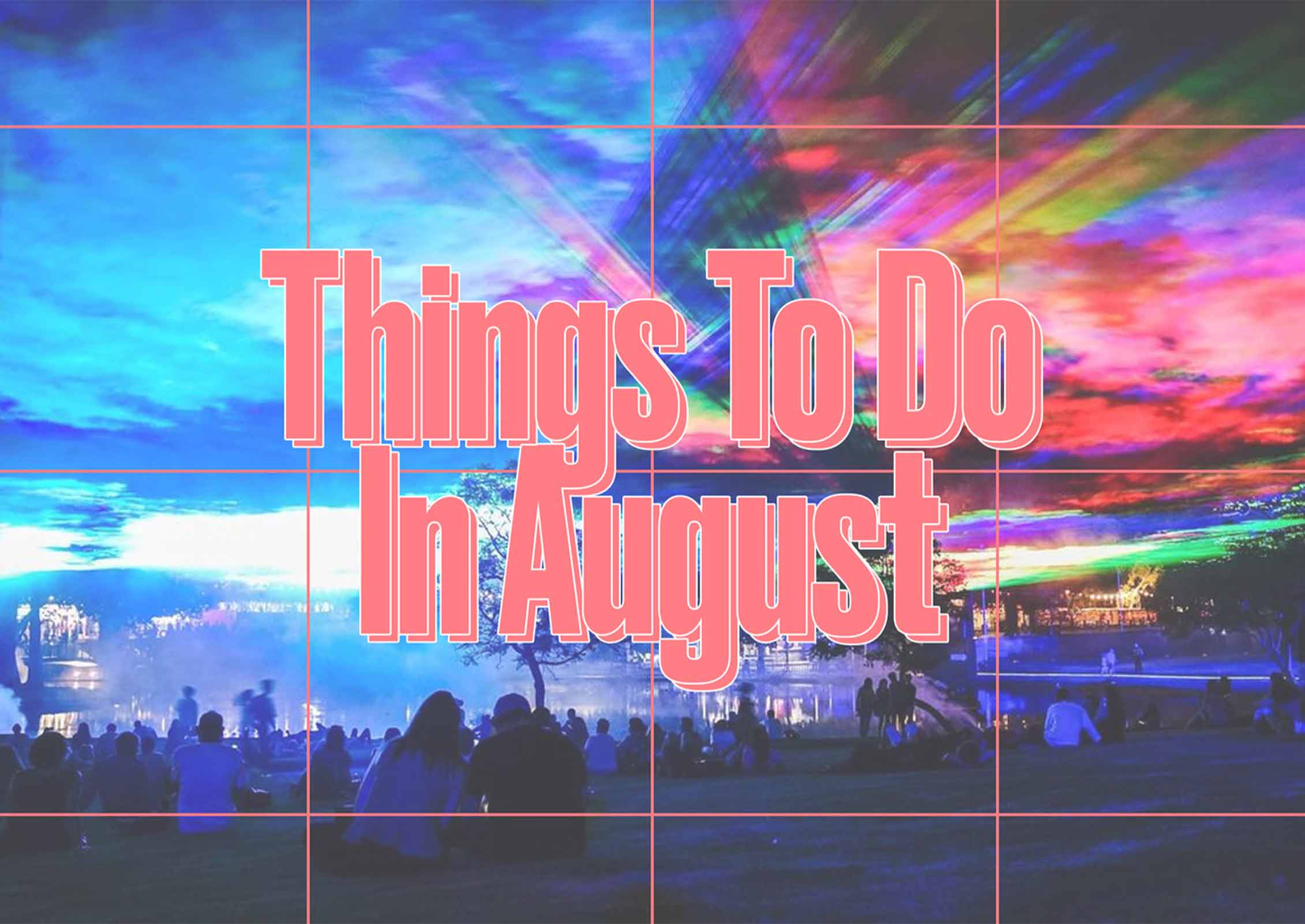 Everything On In August - Notion