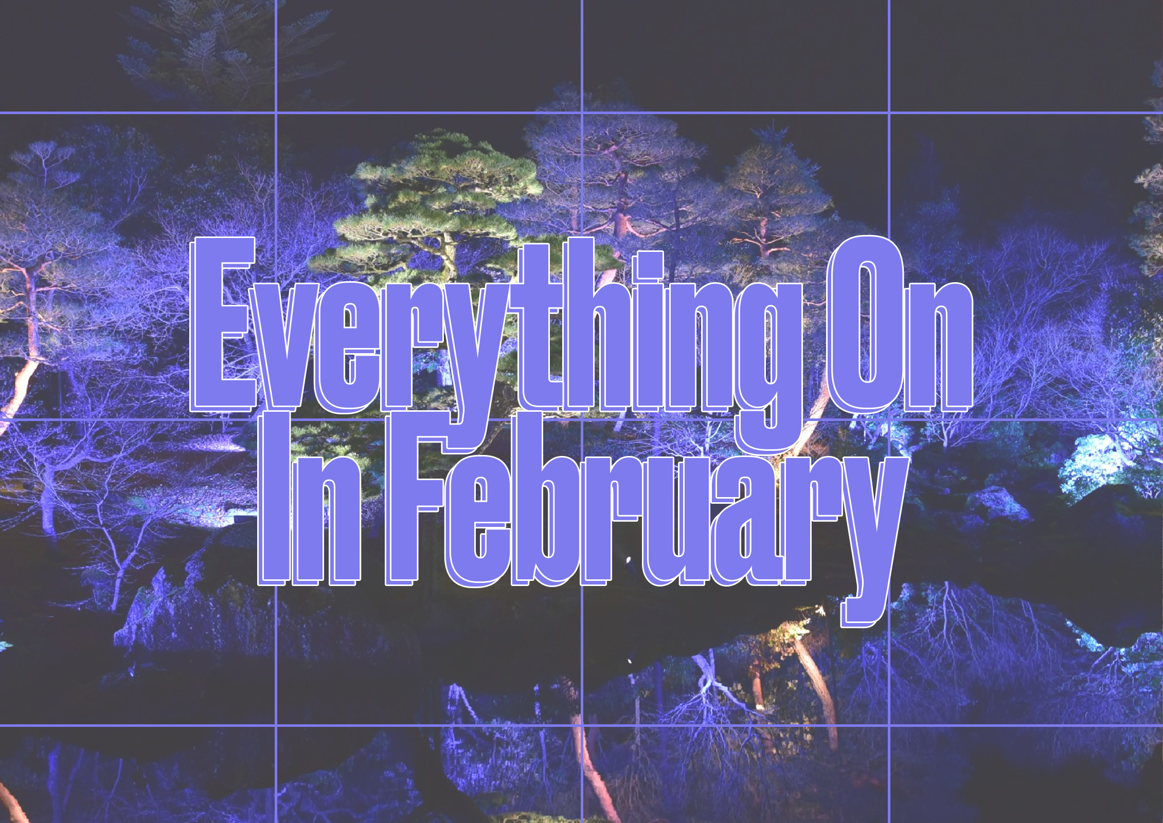 Everything On in February - Notion
