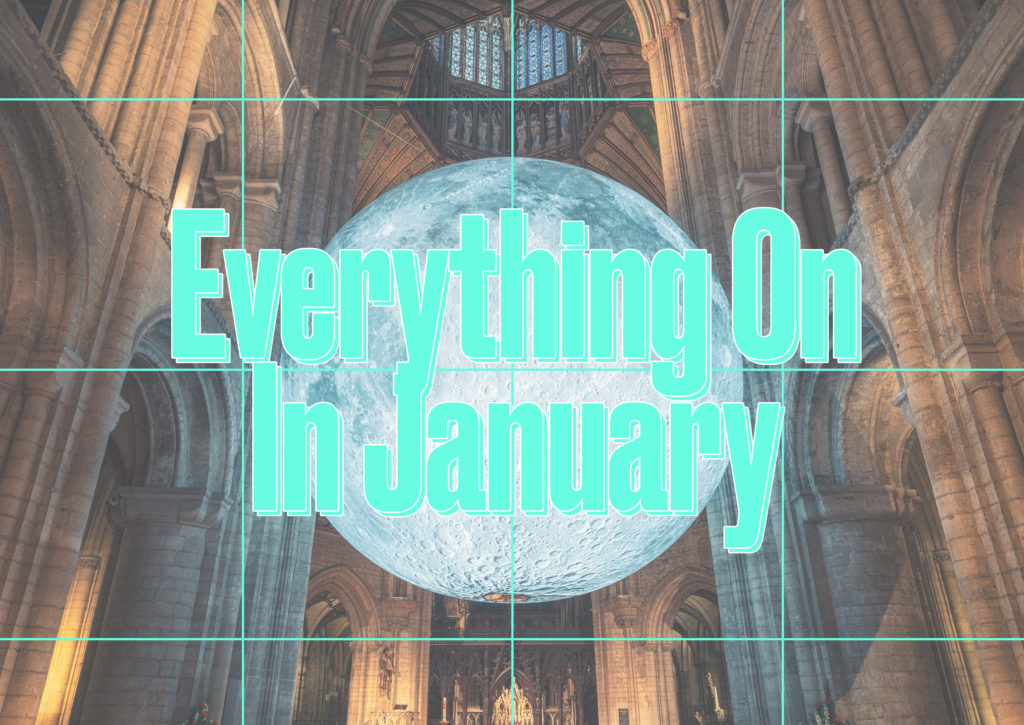 Everything On In January | Notion Magazine